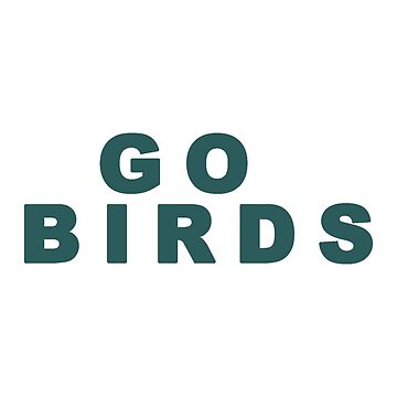 "Go Birds" Sticker for Sale by emerdmann | Redbubble