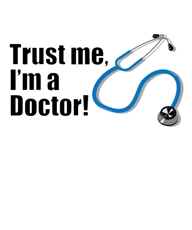 "Trust Me I'm A Doctor Funny Doctor Meme Tshirt" by sixfigurecraft ...