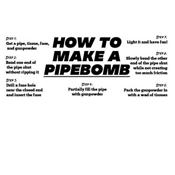 "How To Make A Pipebomb Joke T-Shirt Design" Sticker for Sale by ...