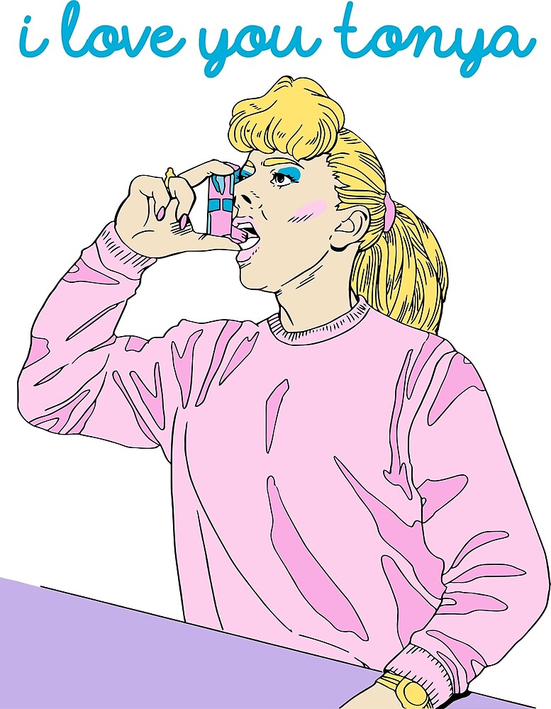 "i love you tonya" by yokomolotov | Redbubble