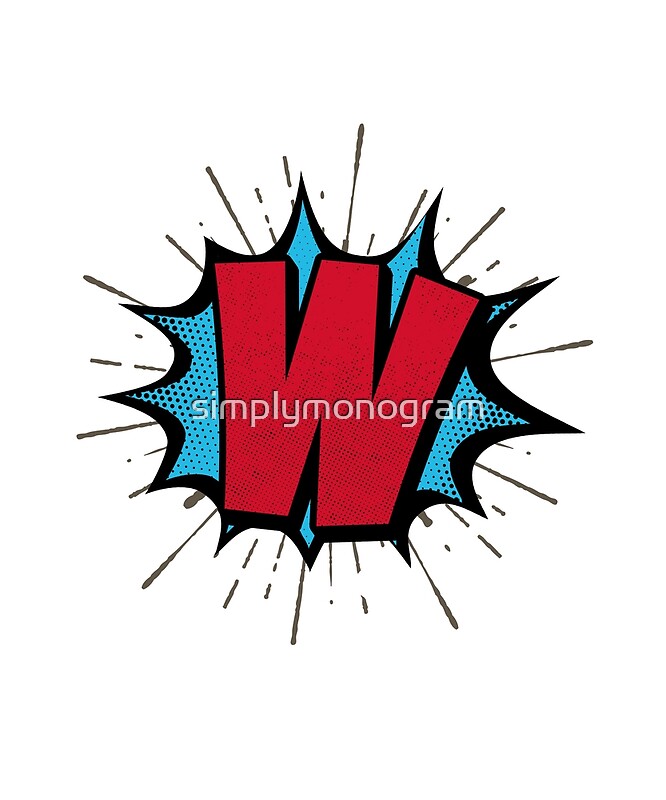 "Monogram W Cartoon Explosion Effect " by simplymonogram | Redbubble