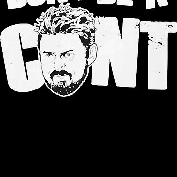 "The unreal Billy Butcher don’t be a cunt meme " Sticker for Sale by ...
