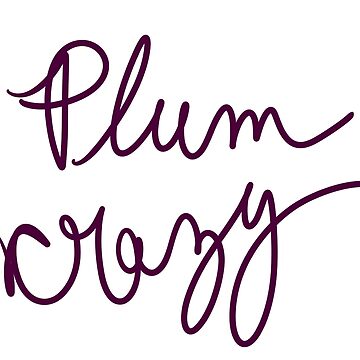 "Plum Crazy 2" Sticker for Sale by abeink | Redbubble