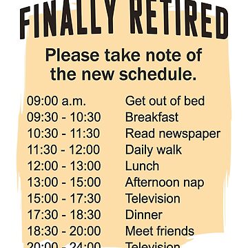 "Retired Schedule Daily Routine" Sticker for Sale by HandicraftArt ...