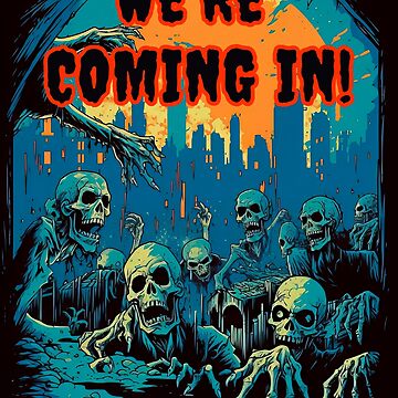 "We're coming in" Sticker for Sale by Kiyomi Mizushima | Redbubble