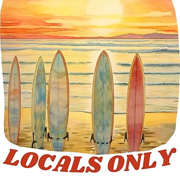 "Locals Only Beach T-Shirt" Sticker for Sale by RedheadDaughter | Redbubble