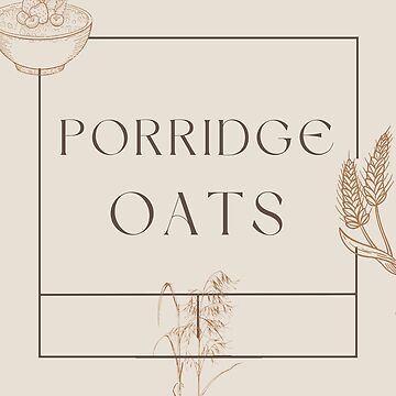 "Copy of Food Labels Porridge Oats" Sticker for Sale by Bwananyoka ...