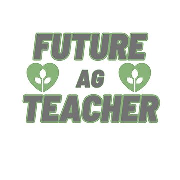 "Future Ag Teacher, heart of a plant" Sticker for Sale by Nedalosshop ...