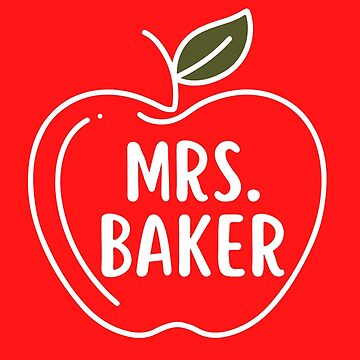 "Mrs Baker Teacher Back To School Appreciation" Sticker for Sale by ...