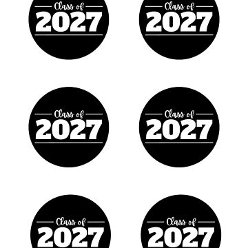 "Class of 2027, set of six" Sticker for Sale by craftytraci | Redbubble