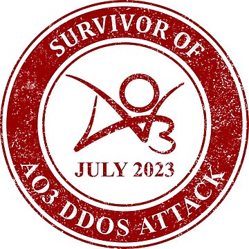 "Survivor of Ao3 DDOS Attack July 2023" Stickerundefined by Vikytoria ...