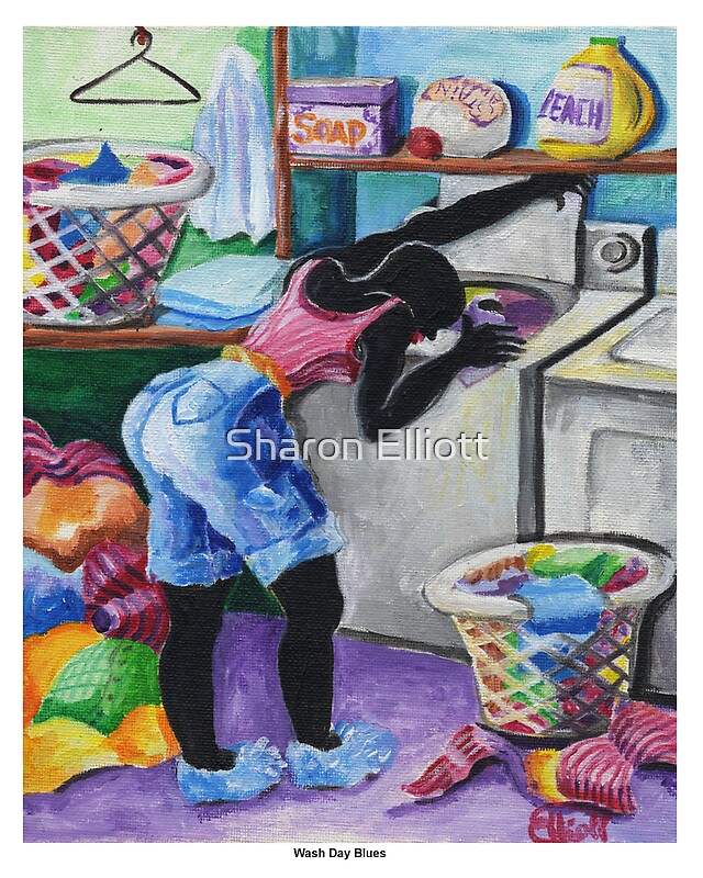 "Wash Day Blues" by Sharon Elliott | Redbubble