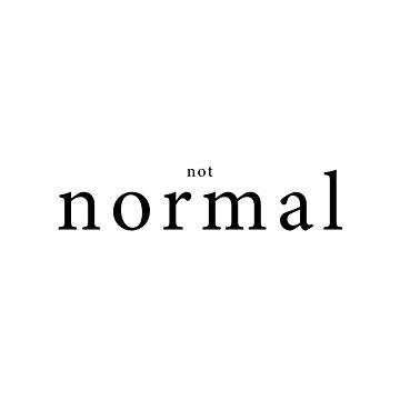 "(Not) Normal" Sticker for Sale by Texterns | Redbubble