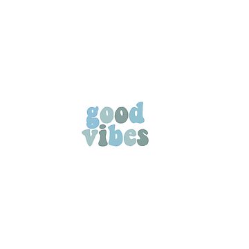 "Good Vibes Sticker " Sticker for Sale by vogueeee | Redbubble