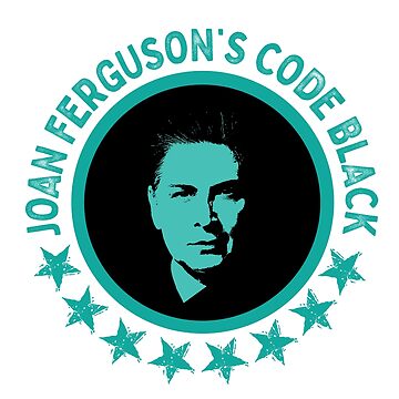 "Joan Ferguson's Code Black logo" Photographic Print for Sale by ...