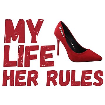 "My Life Her Rules" Sticker for Sale by Artur Kreska | Redbubble
