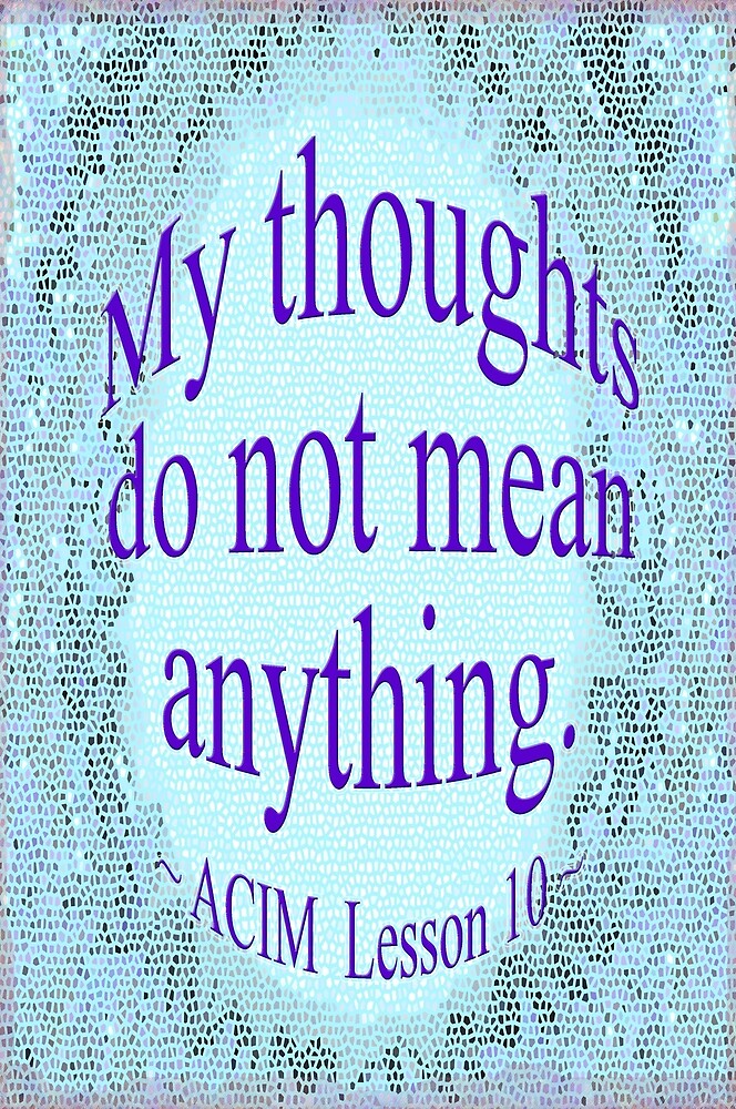 "ACIM~Lesson 10" by ACIM-LOVE | Redbubble