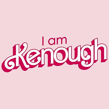 "I am Kenough - I am enough Ken (vintage version)" Essential T-Shirt ...