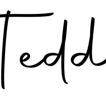 "Teddy Cursive Name Label" Sticker for Sale by NafilNafiz | Redbubble