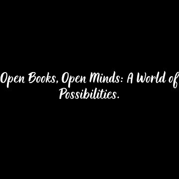 "Open Books, Open Minds: A World of Possibilities" Sticker for Sale by ...