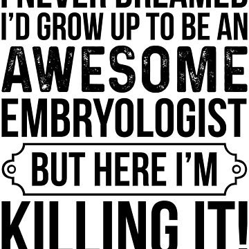 "Awesome Embryologist Funny embryology" Sticker for Sale by kamrankhan ...