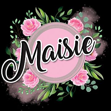 "Maisie name " Sticker for Sale by badinboow | Redbubble