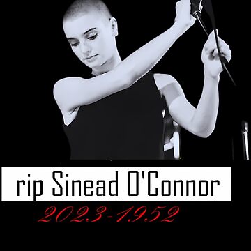 "Sinead O'Connor -rip Sinead O'Connor - irish feminist singer O'Connor ...