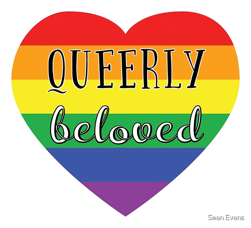 "Queerly Beloved (Rainbow Heart)" by Sean Evans | Redbubble