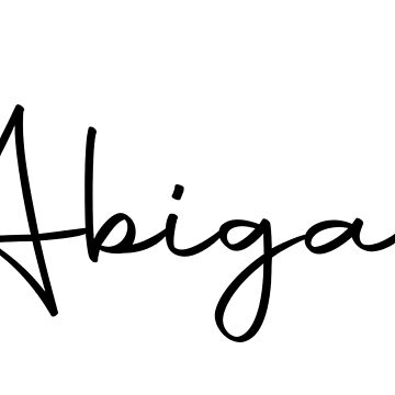 "Abigail Cursive Name Label " Sticker for Sale by NafilNafiz | Redbubble