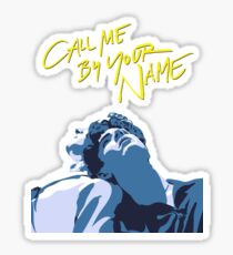 Call Me By Your Name: Pegatinas | Redbubble