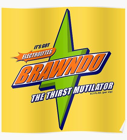 Brawndo: Posters | Redbubble