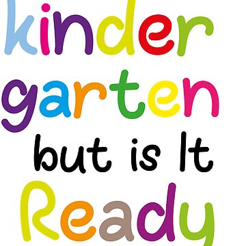 "I'm Ready for Kindergarten But is it for me Back To School" Kids T ...