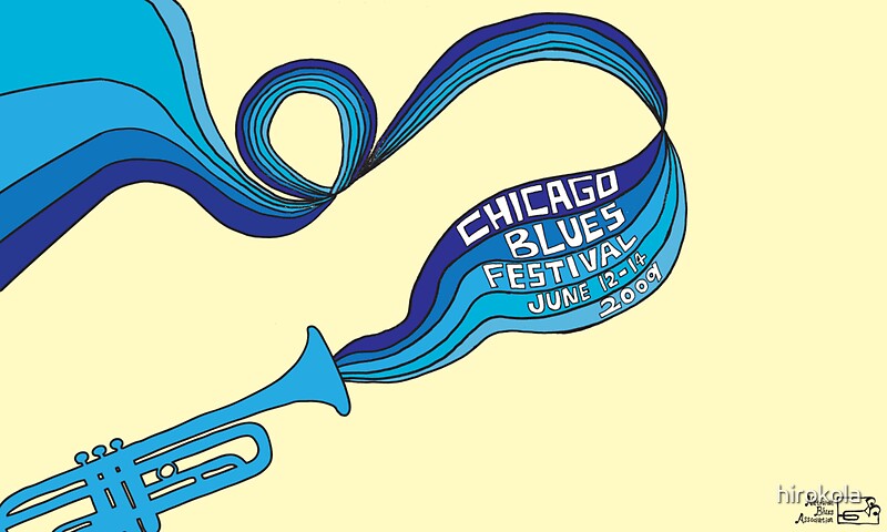 "Chicago Blues Festival Poster" by hirokola | Redbubble