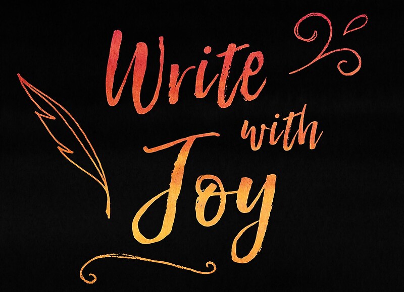 "Write with Joy - by Flourish and Books" by Angelina Werner | Redbubble