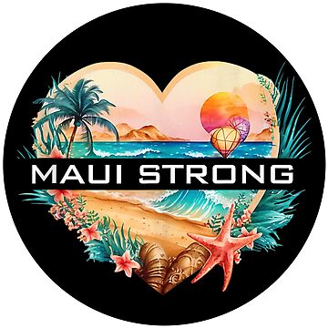 "Maui Strong - Pray for Maui Hawaii Strong" Sticker for Sale by Brimlen ...