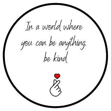 "Be Kind Round Sticker" Sticker for Sale by Eoponest | Redbubble