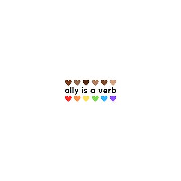 "Ally is a verb" Sticker for Sale by Ktlerdo Stickers | Redbubble