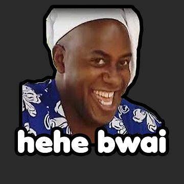 "Hehe Bwai" Sticker for Sale by HughHamilton | Redbubble