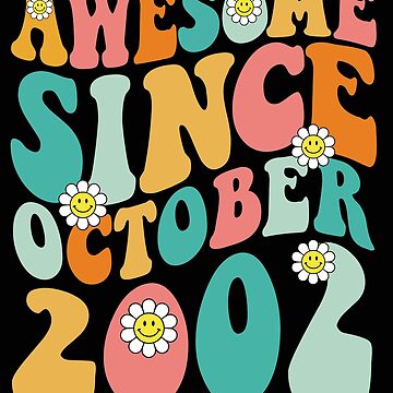 "Awesome Since October 2002 | Made In 2002 | Retro Groovy Birthday ...