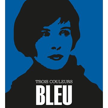 "Trois Couleurs Bleu" Poster for Sale by printation | Redbubble