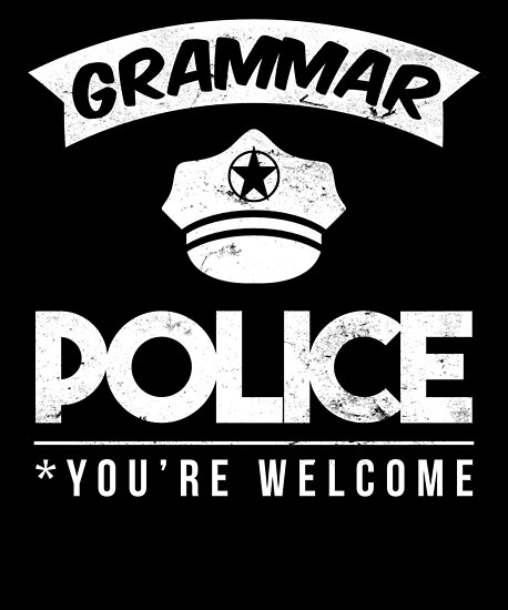 "Funny Grammar English Teacher Apparel Grammar Police" Posters by ...