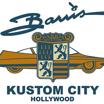 "Barris Kustom City Hollywood" Sticker for Sale by Barris Kustom City ...