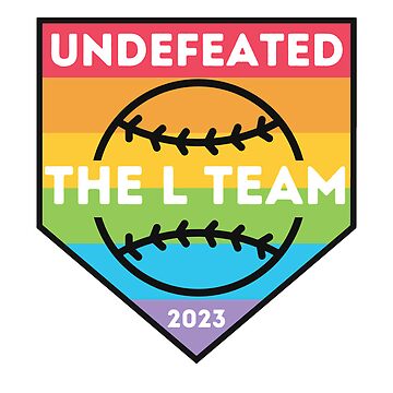 "Homeplate Rainbow UNDEFEATED 2023 Softball of The L Team " Sticker for Sale by zhdezigns ...