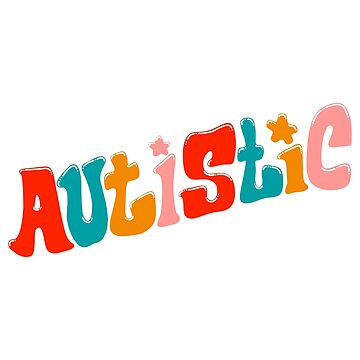 "Autistic" Sticker for Sale by ShardStudios | Redbubble