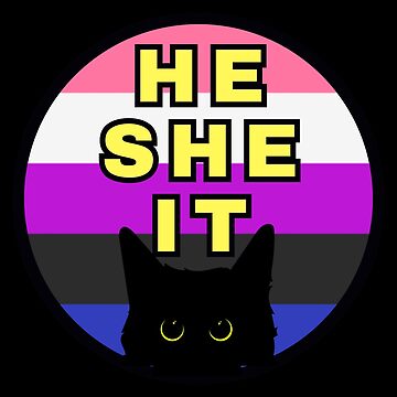 "Void Cat Genderfluid He/She/It Pronouns" Pin for Sale by FuriaLGBTQ ...