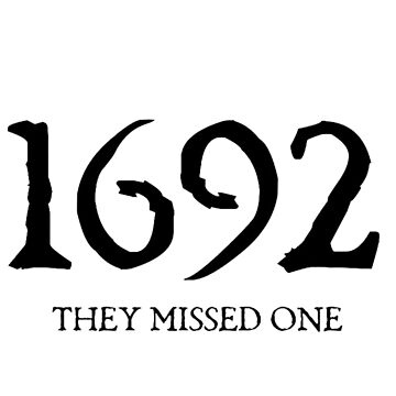 "1692 They Missed One" Sticker for Sale by The-Crone | Redbubble