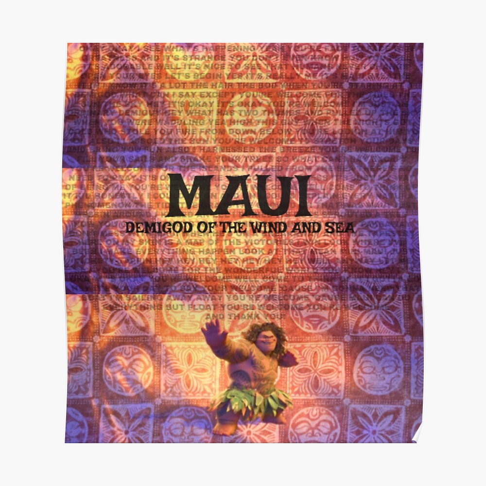 Maui Demigod Of The Wind And Sea With Youre Welcome Lyrics Poster By Ghastlyshilo