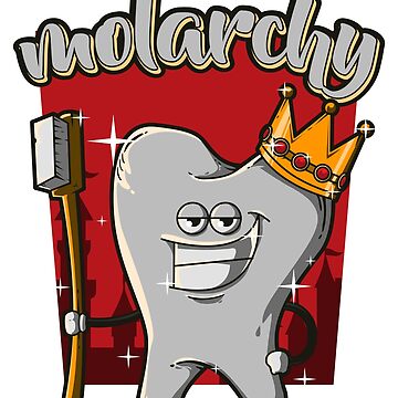 "Funny Dentist Dental Hygienist Molarchy Puns Tooth " Poster for Sale ...