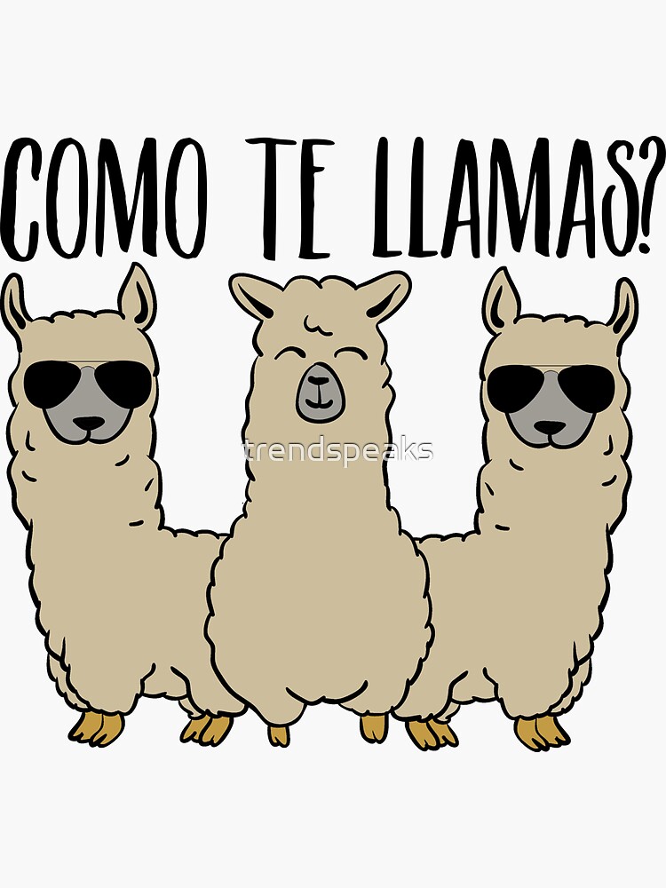 "Funny Llama - Como Te Llamas?" Sticker by trendspeaks | Redbubble