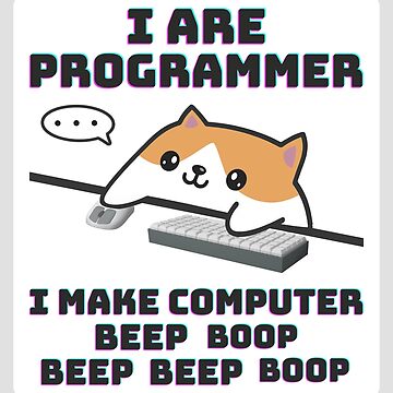 "I Are Programmer" Sticker for Sale by Trendscape | Redbubble
